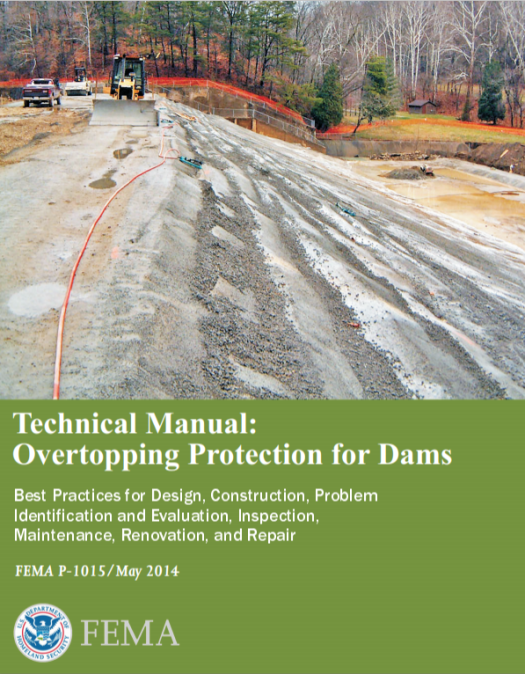 Technical Manual: Overtopping Protection for Dams (FEMA P-1015) - ASDSO ...